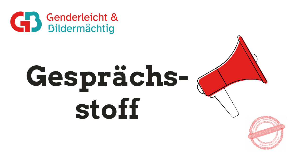 Gesprächsstoff: Pro & Contra Gendern